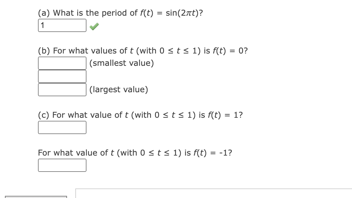 Solved (a) What is the period of f(t)=sin(2πt) ? (b) For | Chegg.com