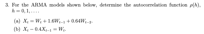 Solved 3. For the ARMA models shown below, determine the | Chegg.com