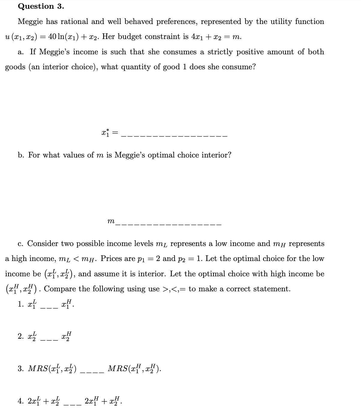 Solved Question 3. Meggie has rational and well behaved | Chegg.com