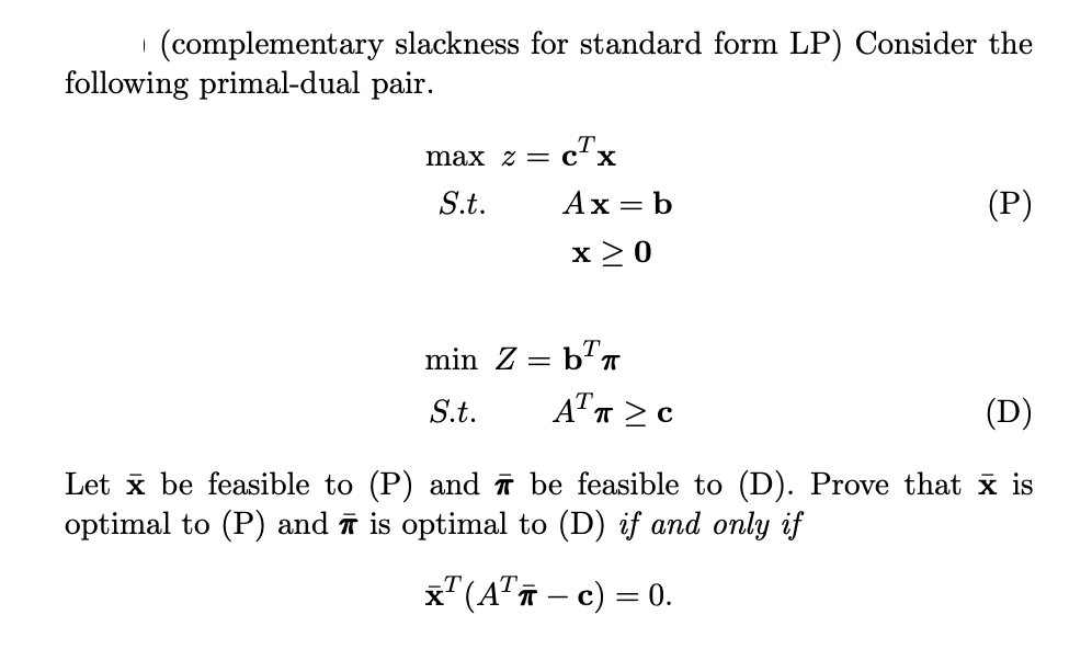 Solved (complementary slackness for standard form LP) | Chegg.com
