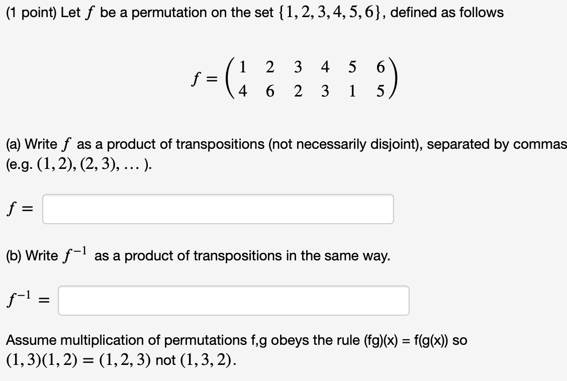 Solved (1 point) Let f and g be permutations on the set | Chegg.com