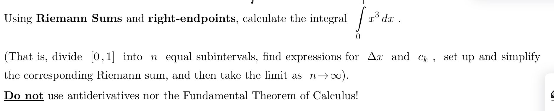 Solved Using Riemann Sums and right-endpoints, calculate the | Chegg.com