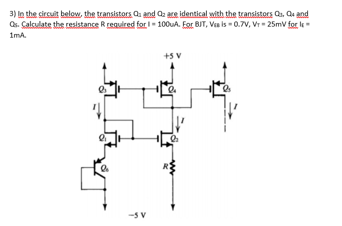 Solved 3) In the circuit below, the transistors Q1 and Q2 | Chegg.com