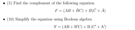 Solved (5) Find the complement of the following equation F = | Chegg.com