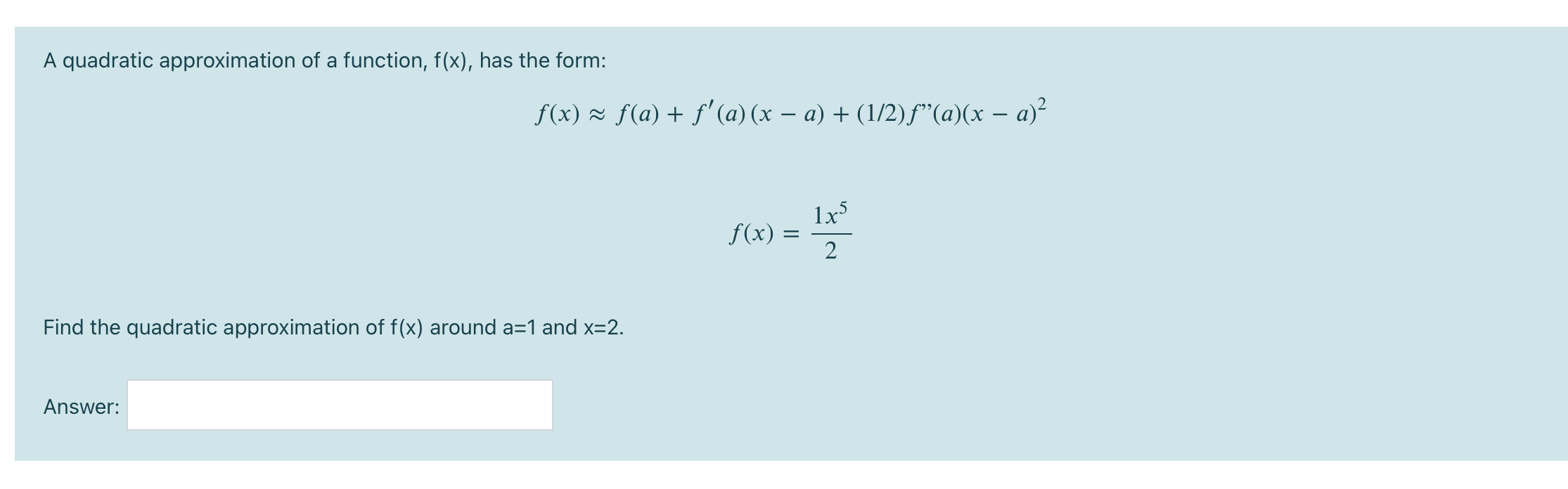 Solved A quadratic approximation of a function, f(x), has | Chegg.com