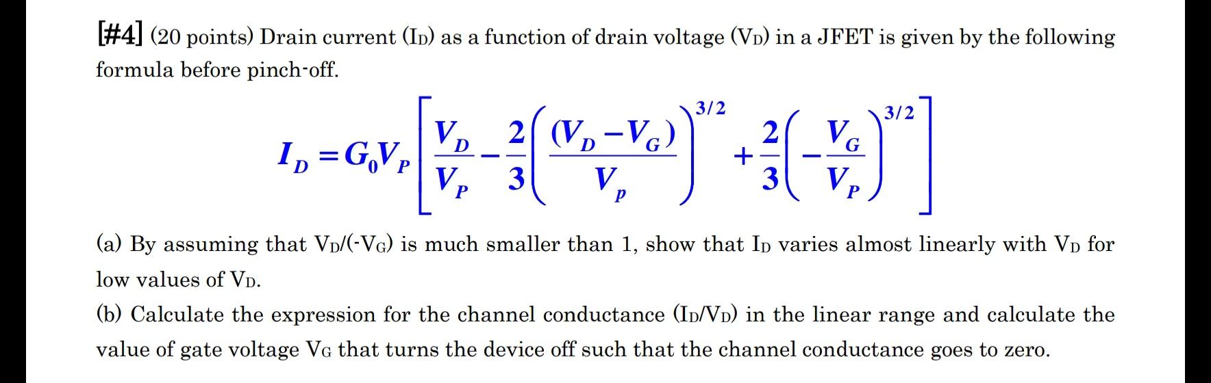 Solved [#4] (20 points) Drain current (ID) as a function of | Chegg.com