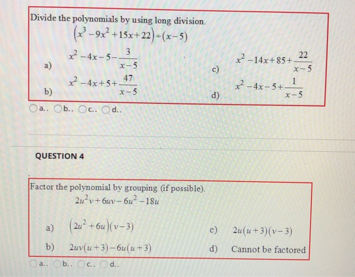 Solved Divide the polynomials by using long division. | Chegg.com