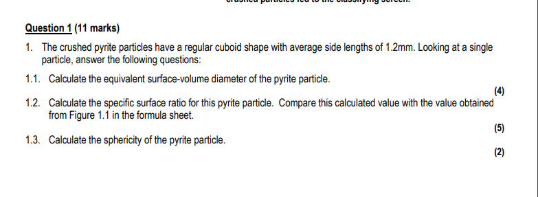 Solved Question 1 (11 marks) 1. The crushed pyrite particles | Chegg.com