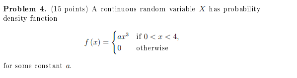Solved Problem 4. (15 points) A continuous random variable X | Chegg.com