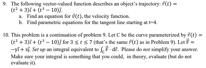 Solved 9. The following vector-valued function describes an | Chegg.com