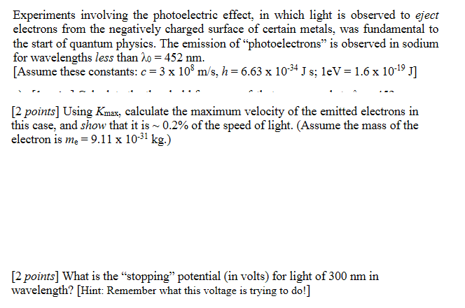 Solved Experiments involving the photoelectric effect, in | Chegg.com