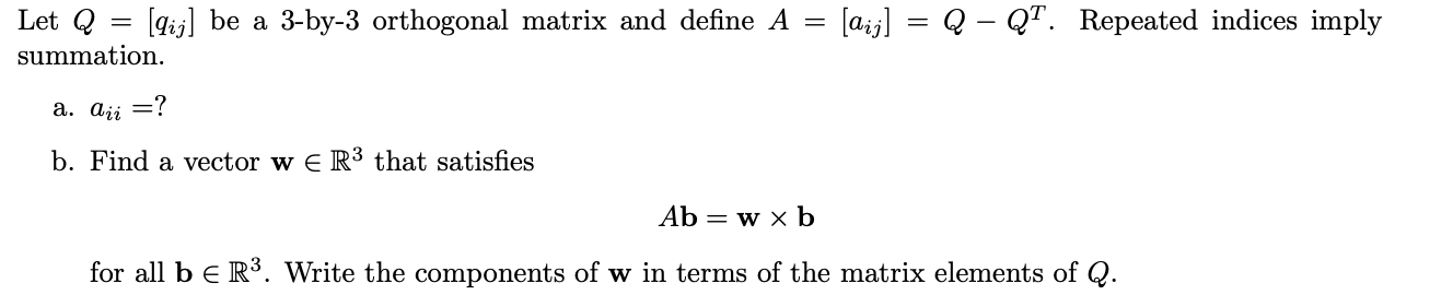 Solved When it says "Repeated indices imply summation," I | Chegg.com