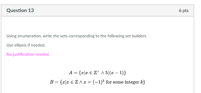 Question 13 6 Pts Using Enumeration Write The Sets 