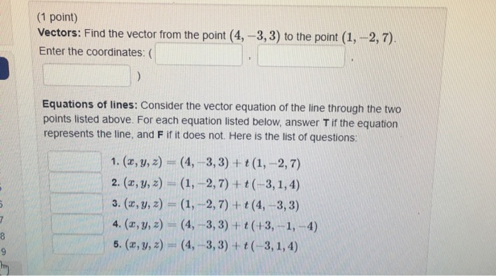 Solved (1 point) Vectors: Find the vector from the point (4, | Chegg.com