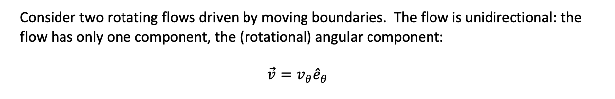 Solved Consider two rotating flows driven by moving | Chegg.com