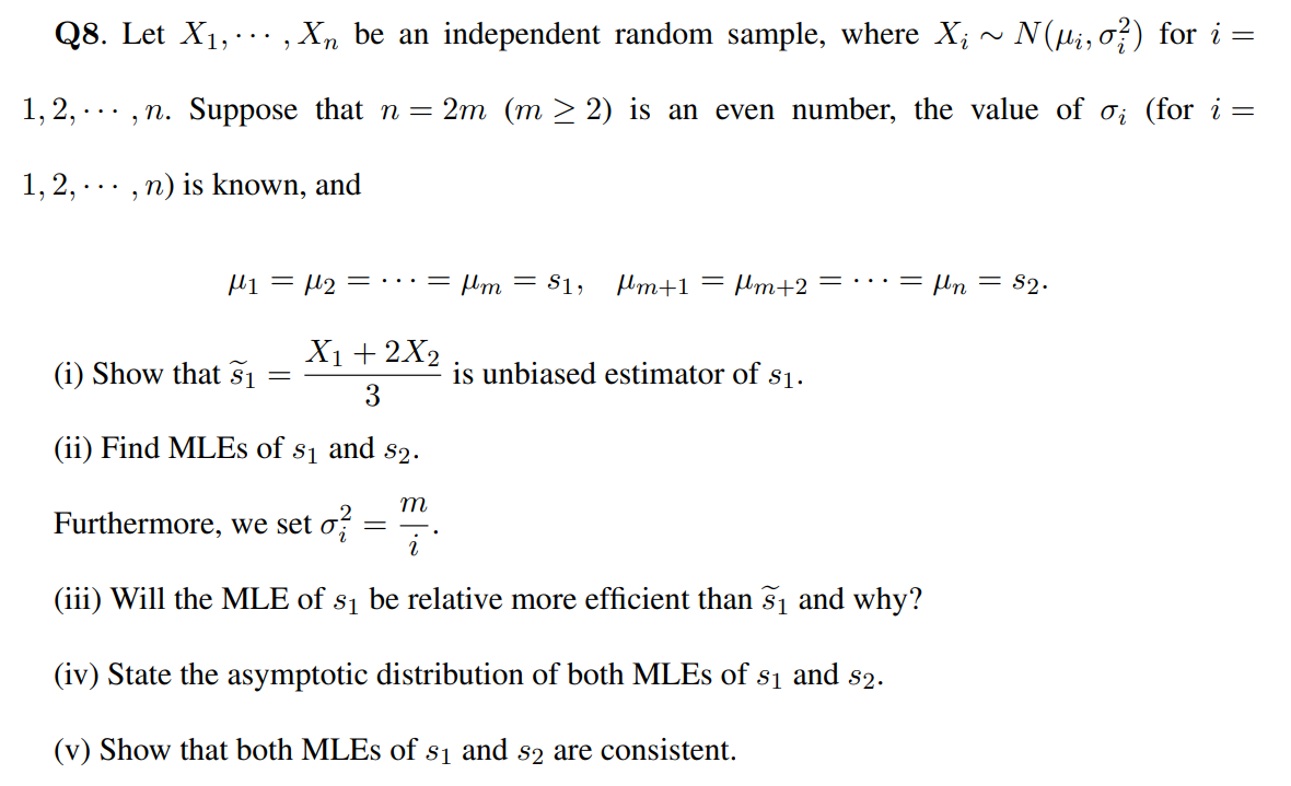 Solved Q8. Let X1,⋯,Xn be an independent random sample, | Chegg.com