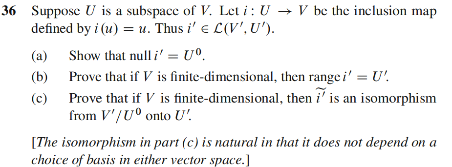 Solved 36 Suppose U is a subspace of V. Let i: U → V be the | Chegg.com