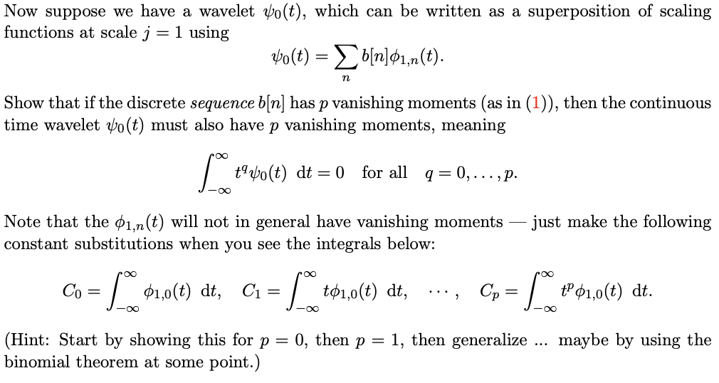 Solved Now suppose we have a wavelet ψ0(t), which can be | Chegg.com