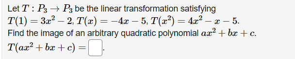 Solved - Let T: P3 → P3 be the linear transformation | Chegg.com