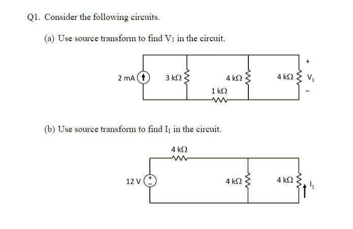 Solved Q1. Consider the following circuits. (a) Use source | Chegg.com