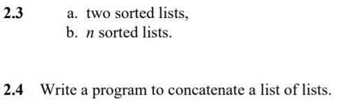 Solved (ii) Implement algorithms solving the following | Chegg.com