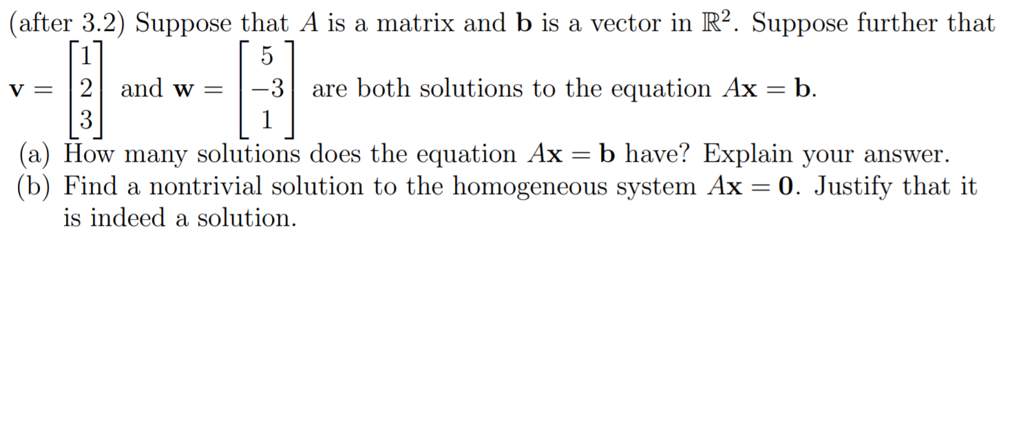 Solved ) (after 3.2) Suppose that A is a matrix and b is a | Chegg.com