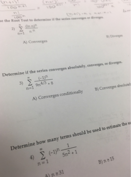 Solved 100 e the Root Test to determine if the rie n-1 nh A) | Chegg.com