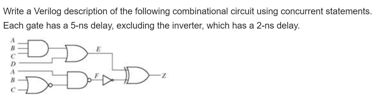 Solved Write a Verilog description of the following | Chegg.com