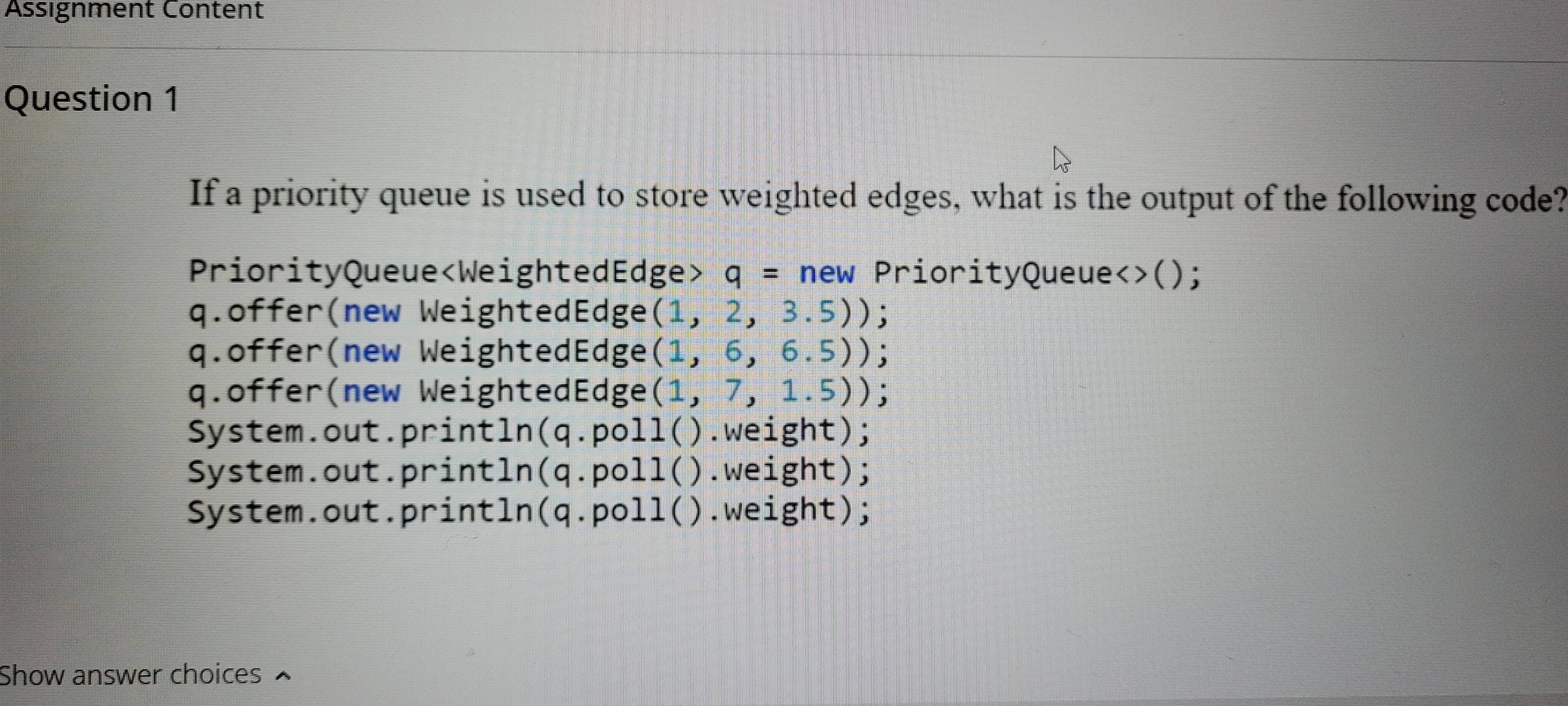 Solved Question 1If a priority queue is used to store | Chegg.com