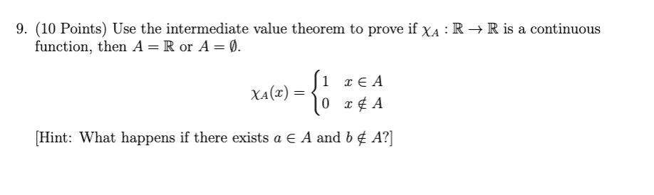 Solved (10 ﻿Points) ﻿Use the intermediate value theorem to | Chegg.com