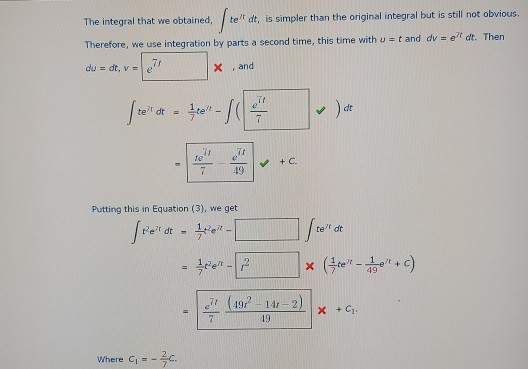 Solved The integral that we obtained, / te" dt, is simpler | Chegg.com