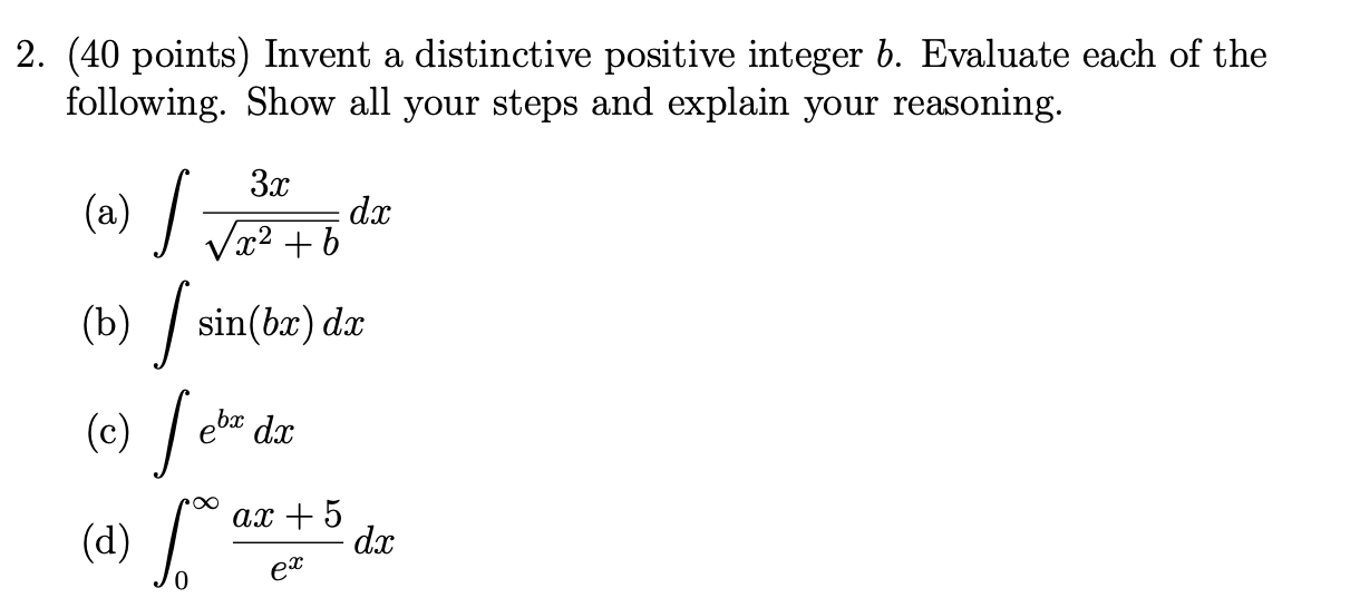 Solved 2. (40 points) Invent a distinctive positive integer | Chegg.com
