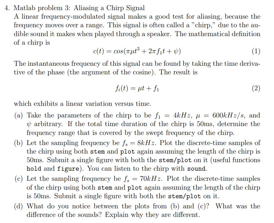 Solved 4. Matlab problem 3: Aliasing a Chirp Signal A linear | Chegg.com