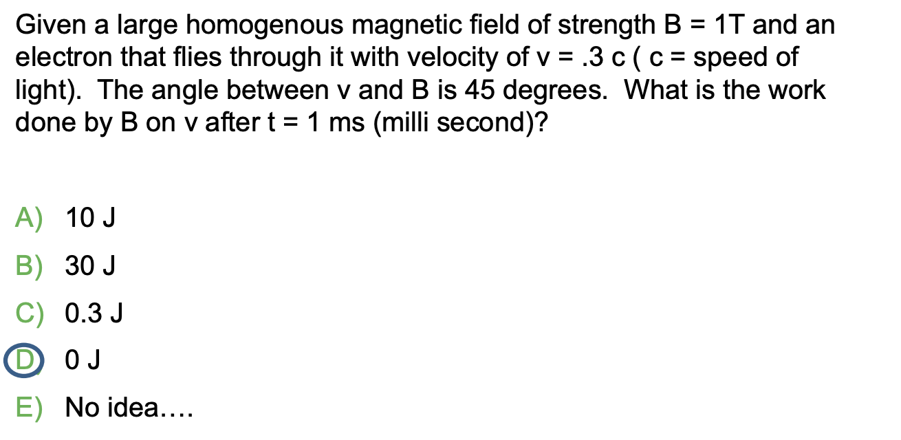 Solved Given a large homogenous magnetic field of strength B | Chegg.com