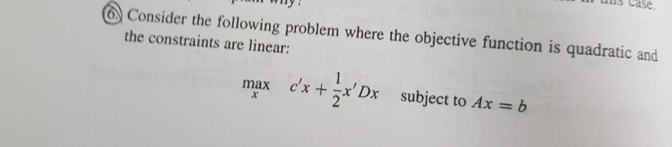 Solved Consider the following problem where the objective | Chegg.com