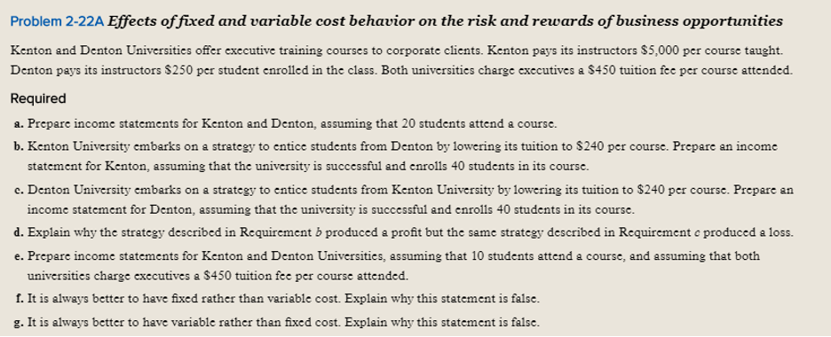 Solved Problem 2-22A Effects of fixed and variable cost | Chegg.com
