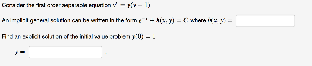 Solved Consider The First Order Separable Equation Y Y Y 1
