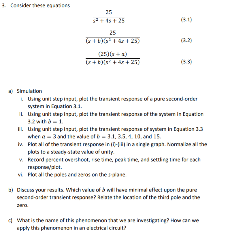 Solved 3. Consider these equations 25 S2 + 4s + 25 (3.1) 25 | Chegg.com