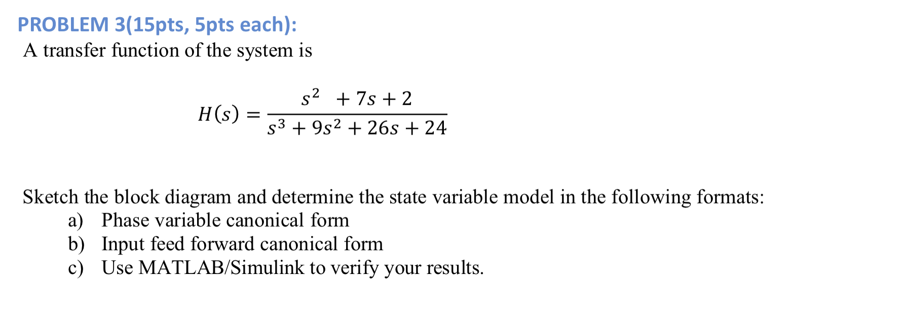 Solved A transfer function of the system is𝐻𝐻(𝑠𝑠) = | Chegg.com