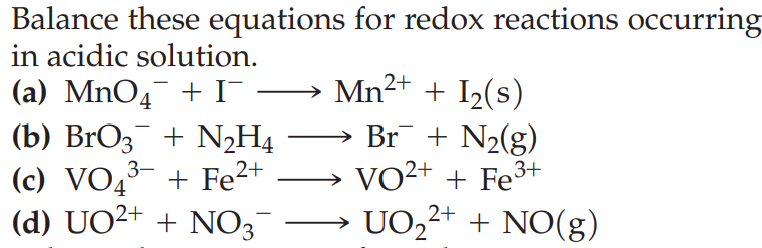[Solved]: Balance these equations for redox reactions occu