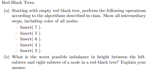 Solved Red-Black Trees. (a) Starting with empty red-black | Chegg.com