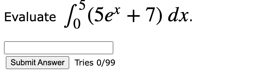 Solved ∫03(5ex+7)dx | Chegg.com