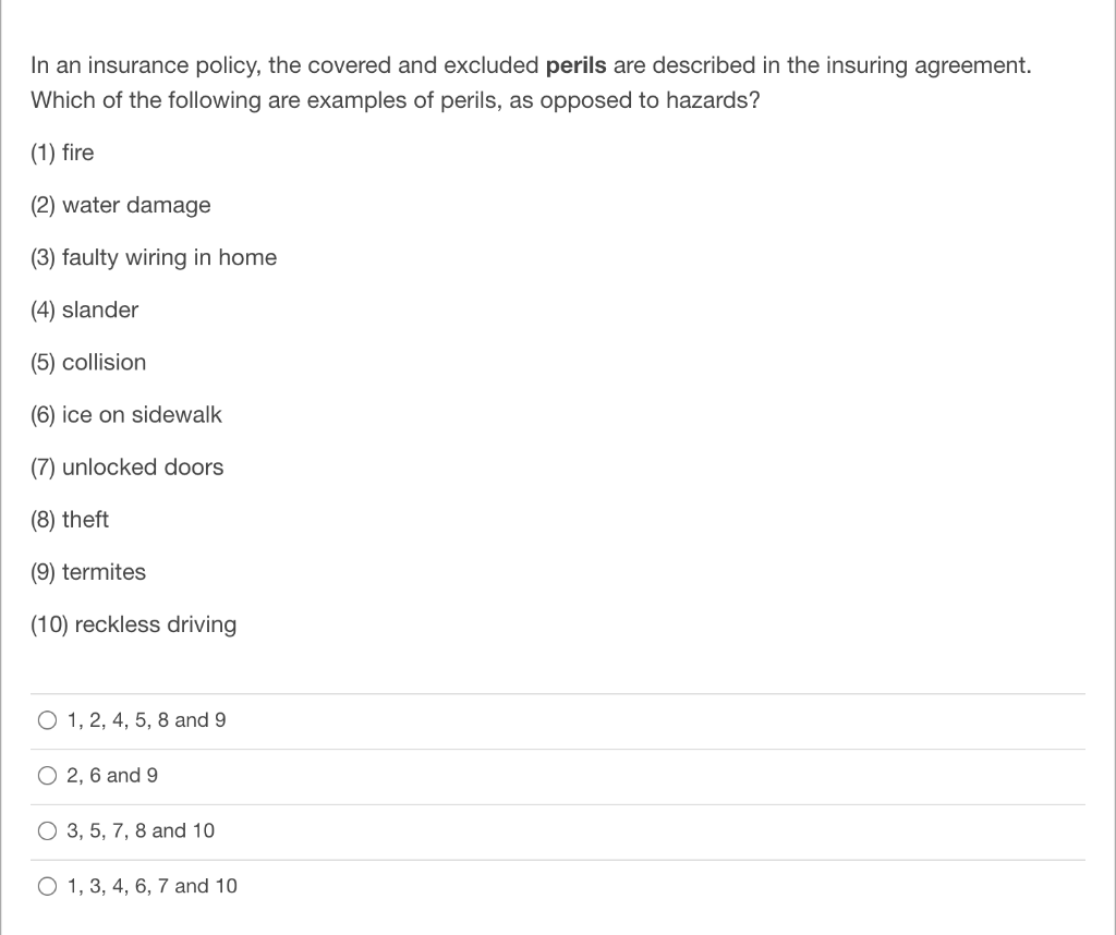 Solved In an insurance policy, the covered and excluded | Chegg.com