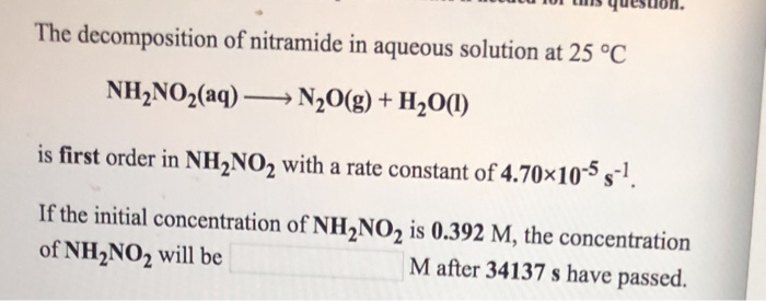Solved The decomposition of nitramide in aqueous solution at | Chegg.com