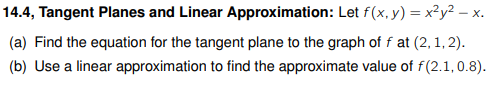 Solved 14 4 Tangent Planes And Linear Approximation Let