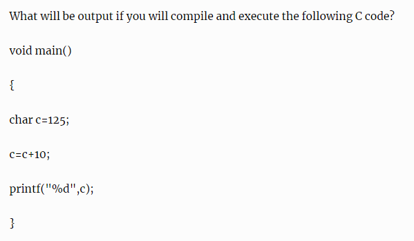 Solved What will be output if you will compile and execute | Chegg.com