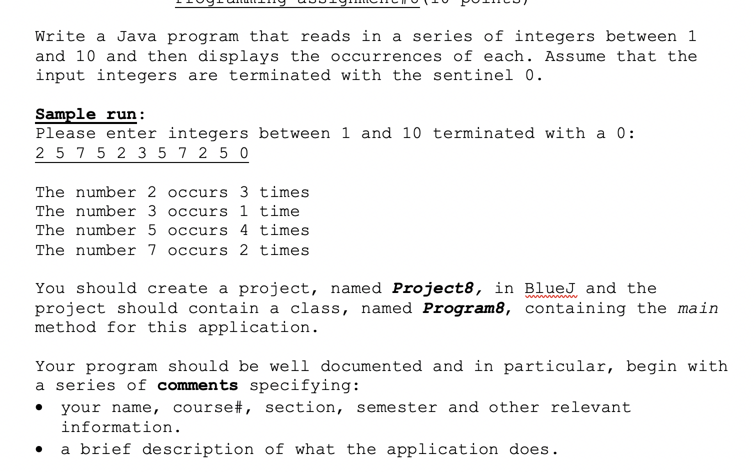 Solved Write a Java program that reads in a series of | Chegg.com