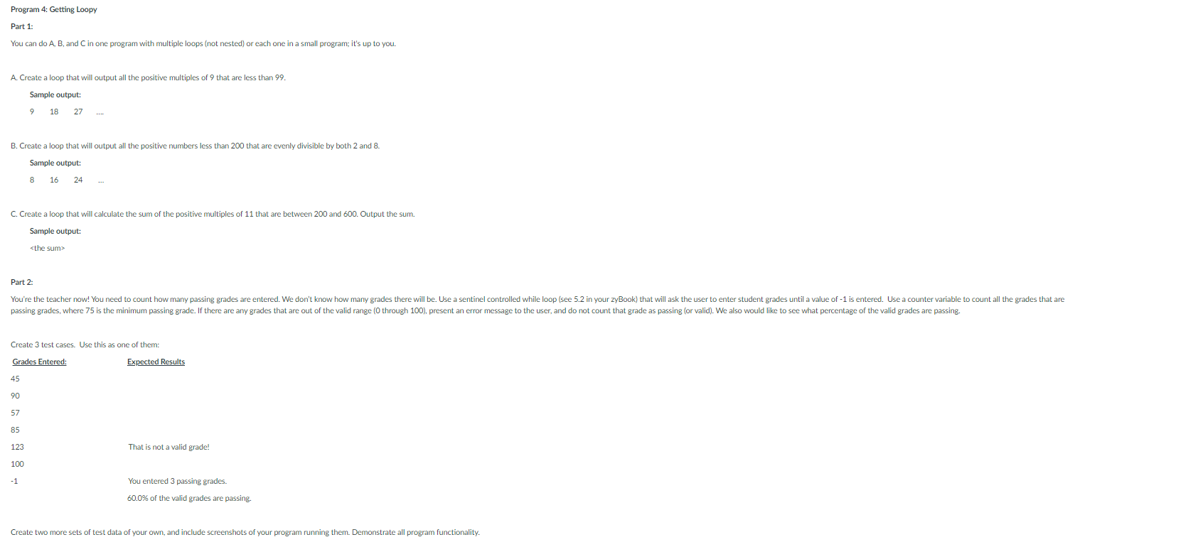 Solved B. Create a loop that will output all the positive | Chegg.com