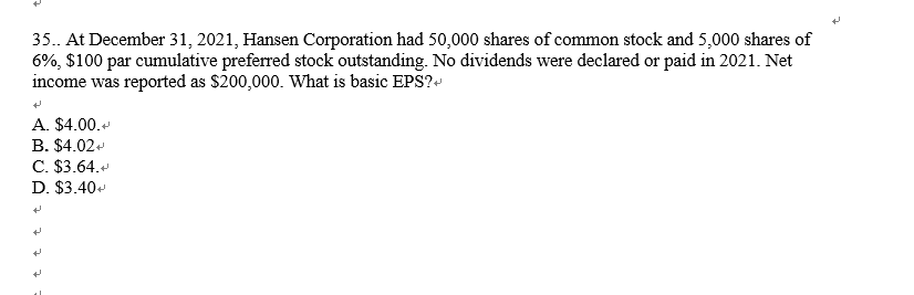 Solved 35.. At December 31, 2021, Hansen Corporation had | Chegg.com