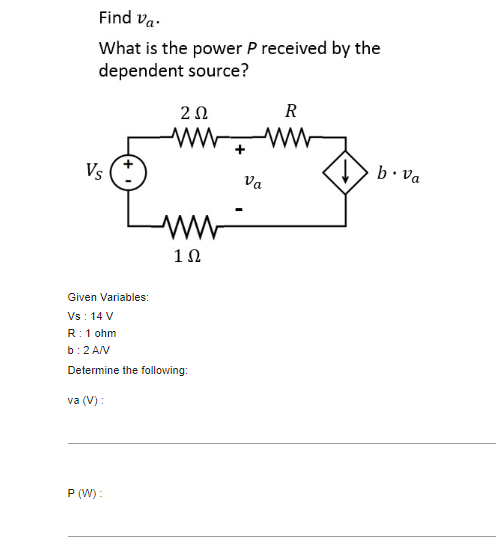 Solved Find va.What is the power P ﻿received by thedependent | Chegg.com